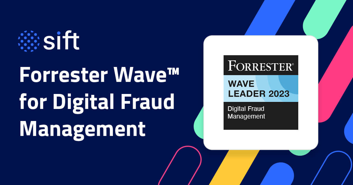 Sift named a Leader in the 2023 Forrester Wave(TM) for Digital Fraud ...