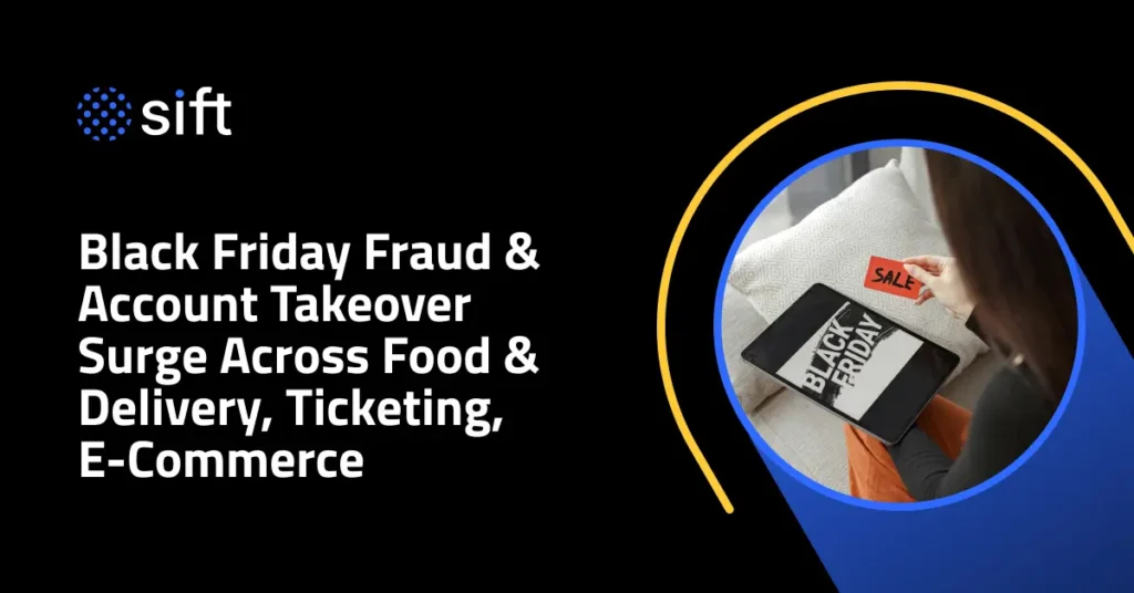 Black Friday/Cyber Monday Fraud Data | Sift