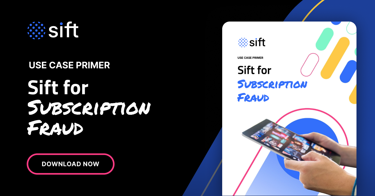 Sift for Subscription Fraud | Sift
