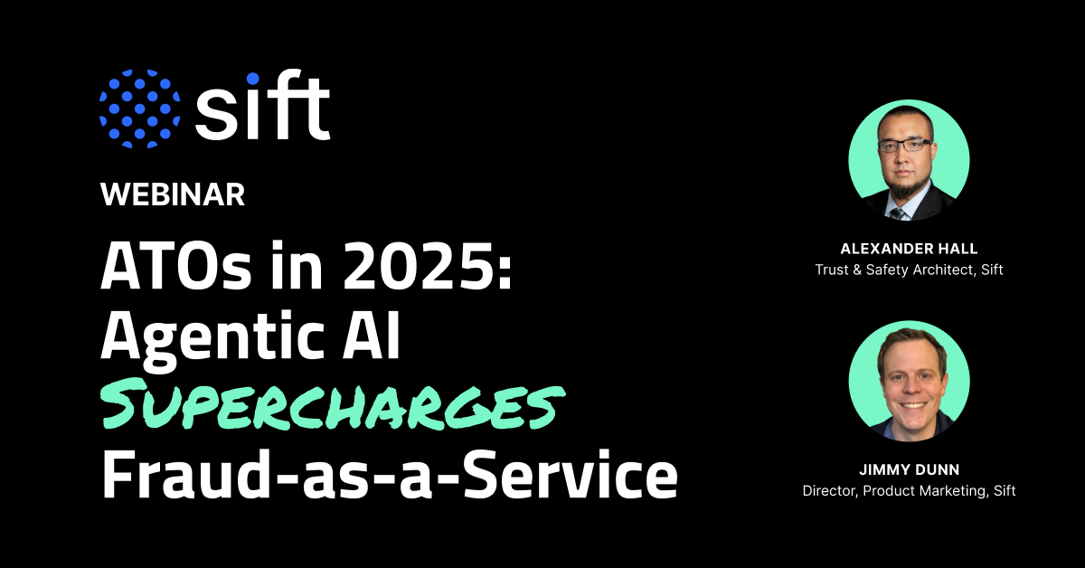 ATOs in 2025: Agentic AI Supercharges Fraud-as-a-Service - Sift